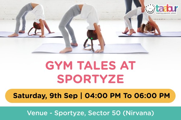 Gym Tales at Sportyze | Kids Event | 09 Sep 2023 12:00 AM - 12:00 AM ...